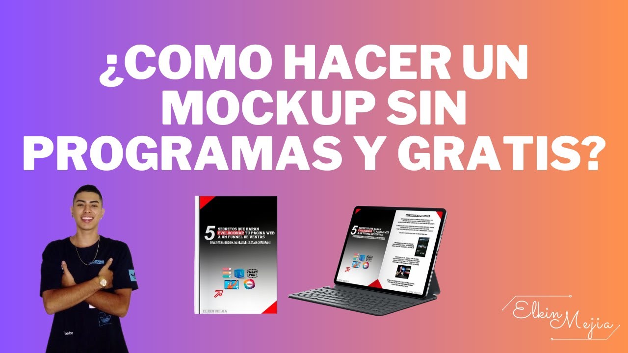 Como crear un Mockup gratis y fácil, Sin programas - Elkin Mejia - YouTube