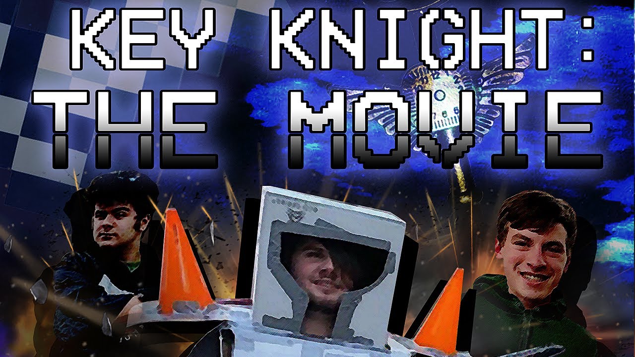 Key Knight: The Movie - YouTube