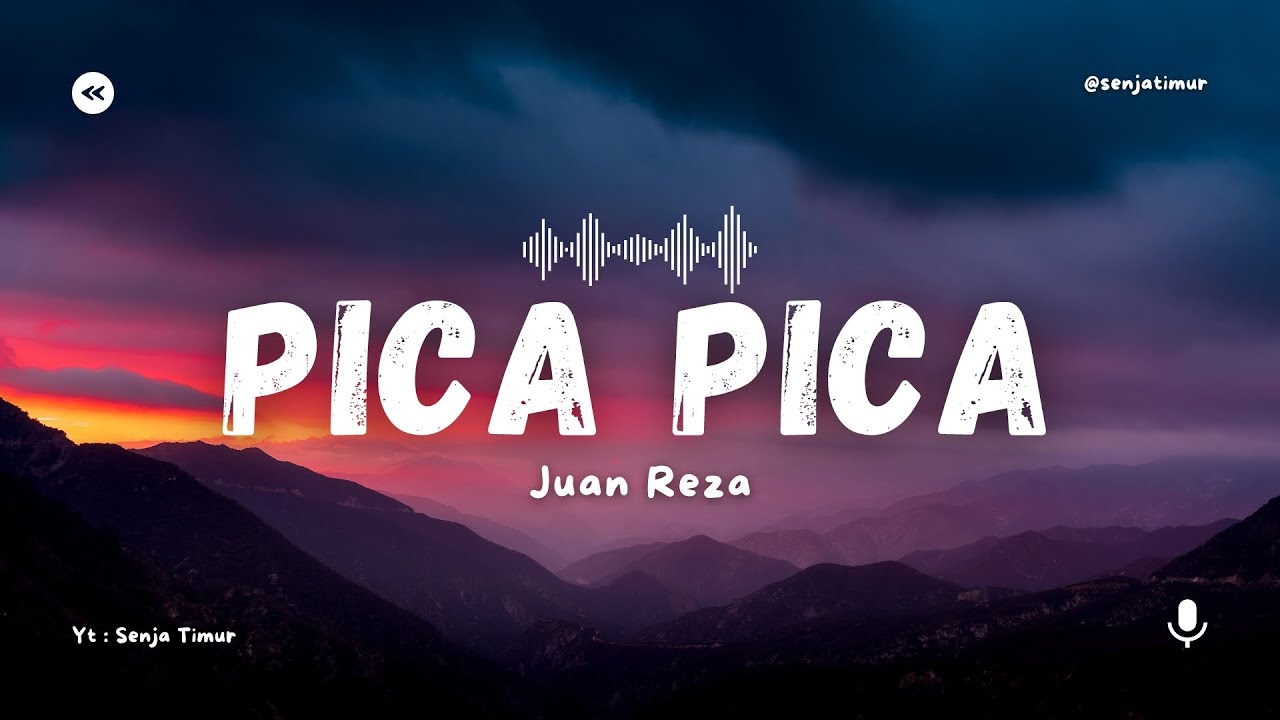 PICA PICA - Juan Reza (Lirik Lagu) | Lagu Joget Timur | Lagu Acara Timur - YouTube