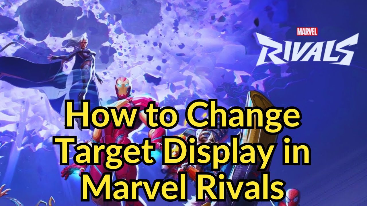 How to Change Target Display in Marvel Rivals - YouTube
