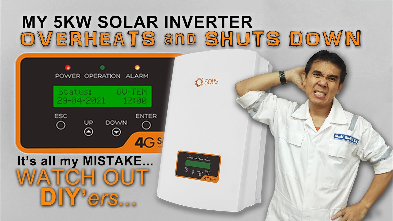 DIY'ers WATCH THIS - Easy Solution for Overheating 5kw Grid Tie Solar ...
