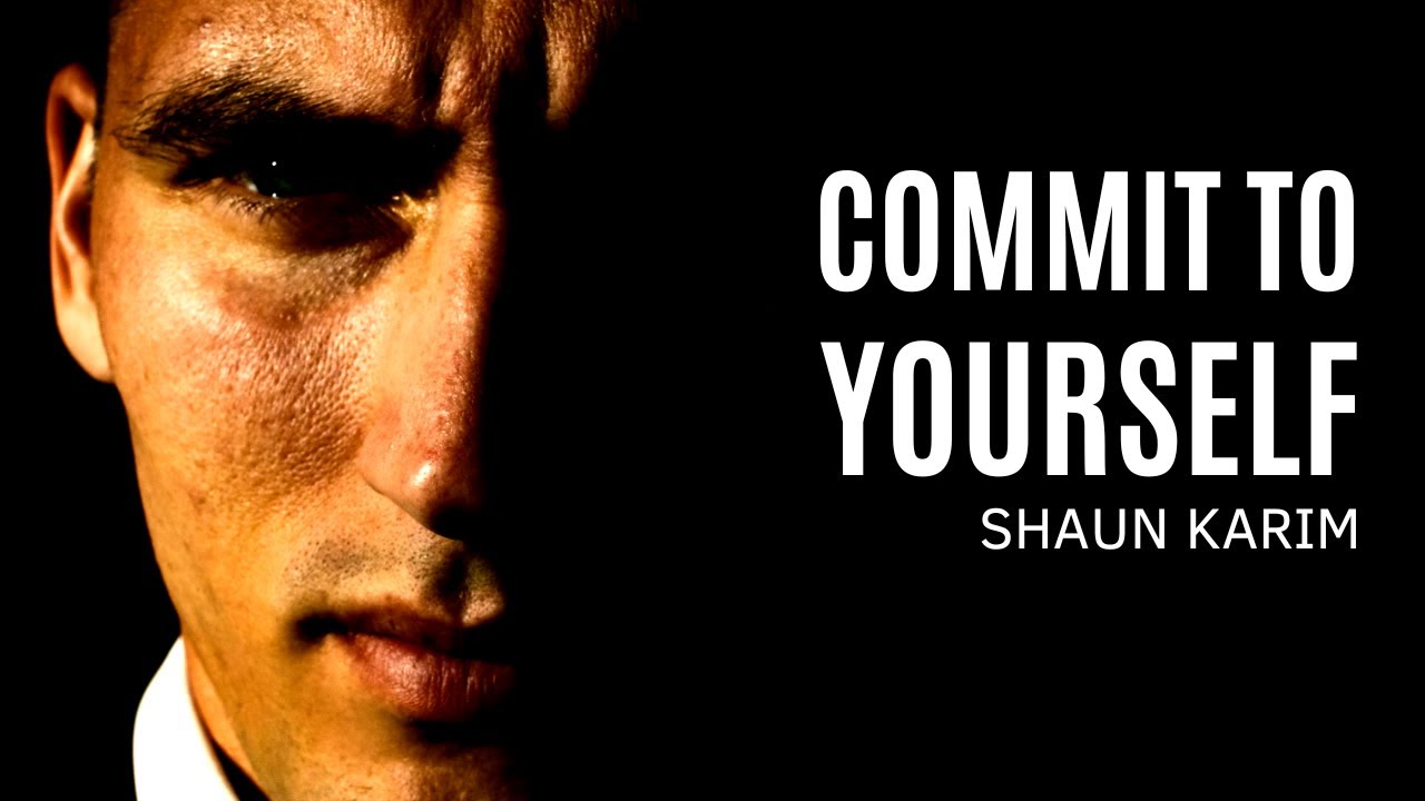 COMMIT TO YOURSELF - Motivational Speech - YouTube
