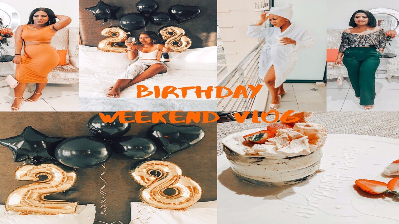 MY BIRTHDAY WEEKEND!!! - YouTube