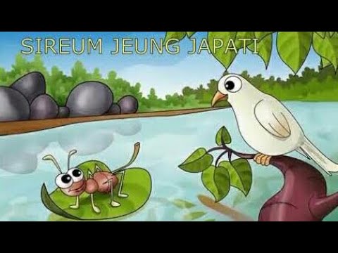 Dongeng Basa Sunda "Sireum Jeung Japati " - YouTube