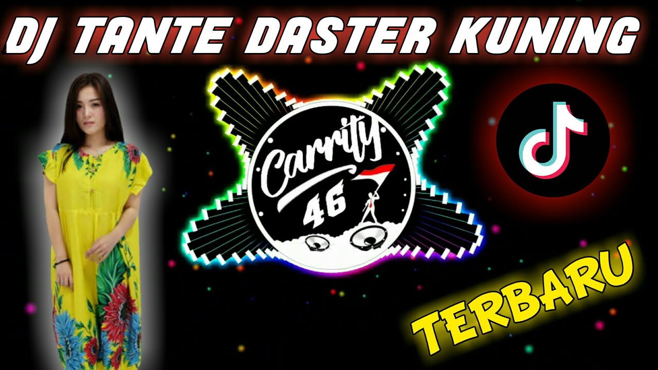 DJ TANTE DASTER KUNING || VIRAL TIKTOK TERBARU 2020 🎶🔊 - YouTube