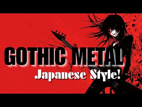 【Gothic Metal Playlist】A Japanese metal playlist sung beautifully by ...
