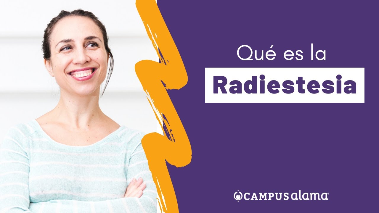 ¿Qué es la radiestesia? - Campus Alama - YouTube