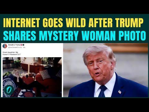 Trump Posts Photo of MYSTERY WOMAN With ‘Great Daughter’ Caption — Internet EXPLODES