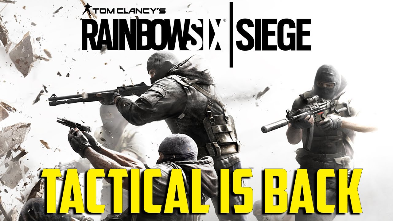 Tom Clancy's Rainbow Six Siege - Tactical is Back - YouTube