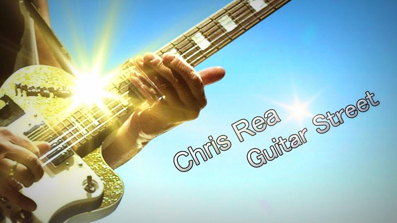 Chris Rea - Guitar Street - YouTube