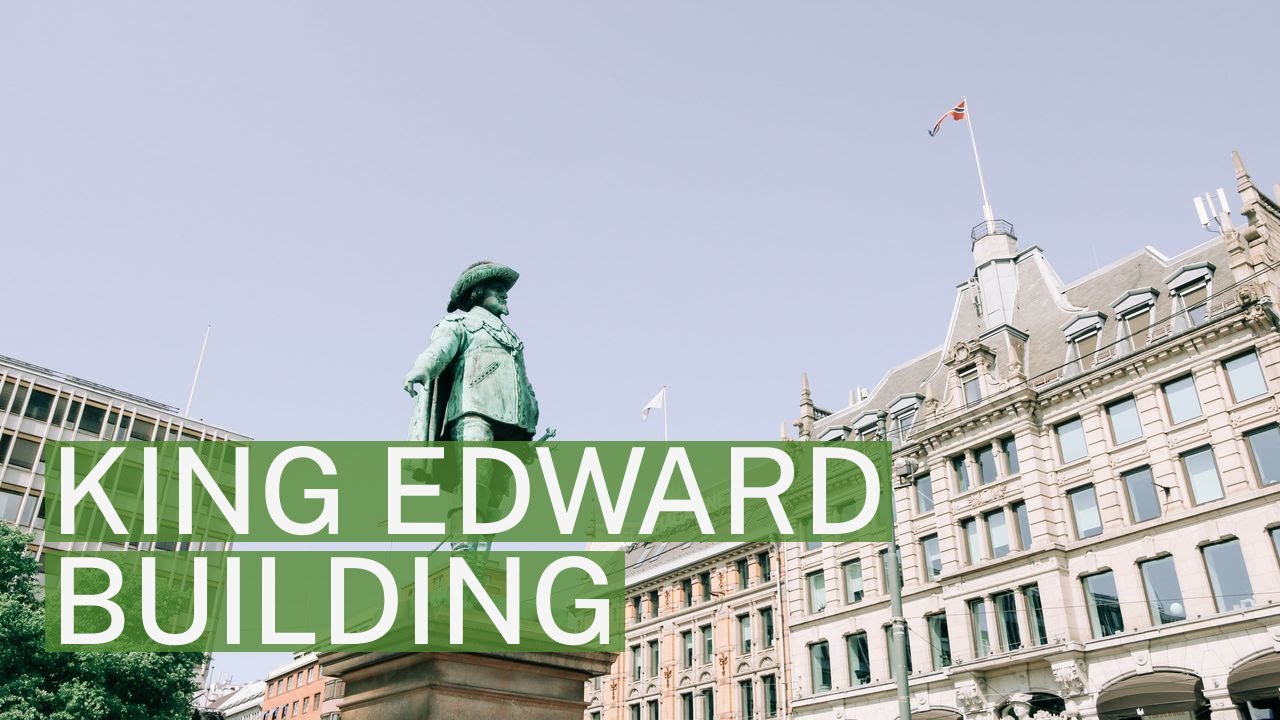 King Edward Building - YouTube