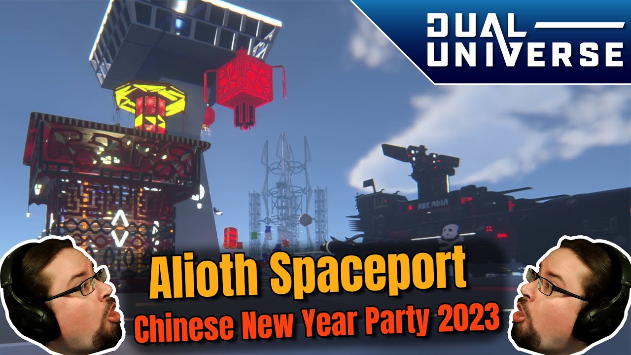 Dual Universe | zu Besuch auf dem Alioth Spaceport zur Chinese New Year ...