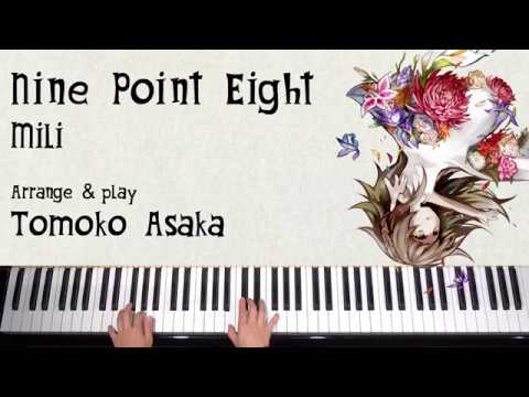 Nine Point Eight - Mili / DEEMO ピアノコレクション 《演奏：朝香智子》 - YouTube