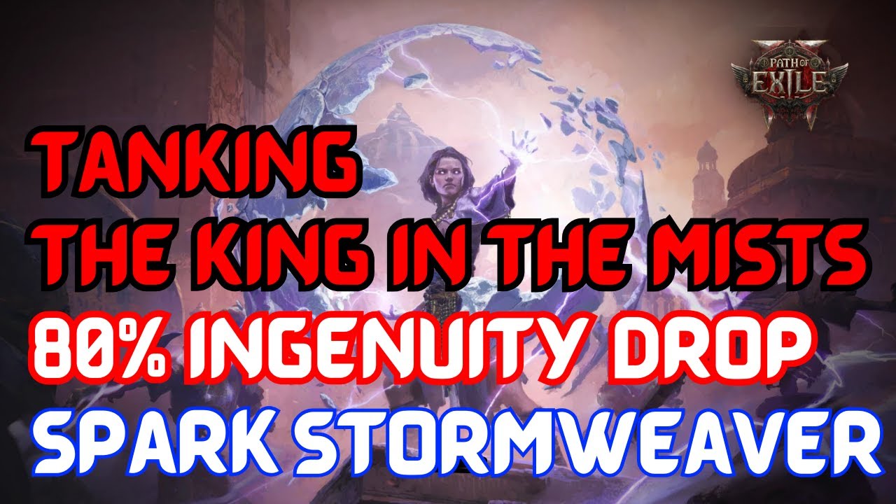 Tanking The King in the Mists, 80% Ingenuity belt drop, Spark ...