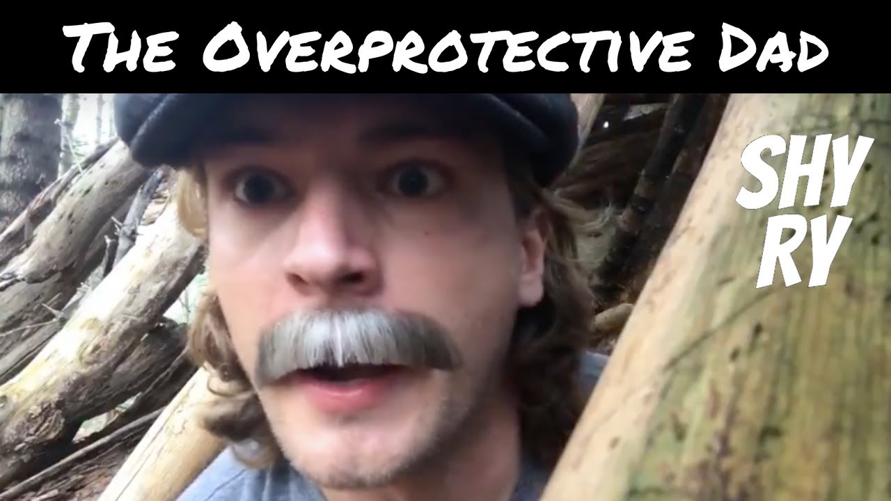 The Overprotective Dad - YouTube