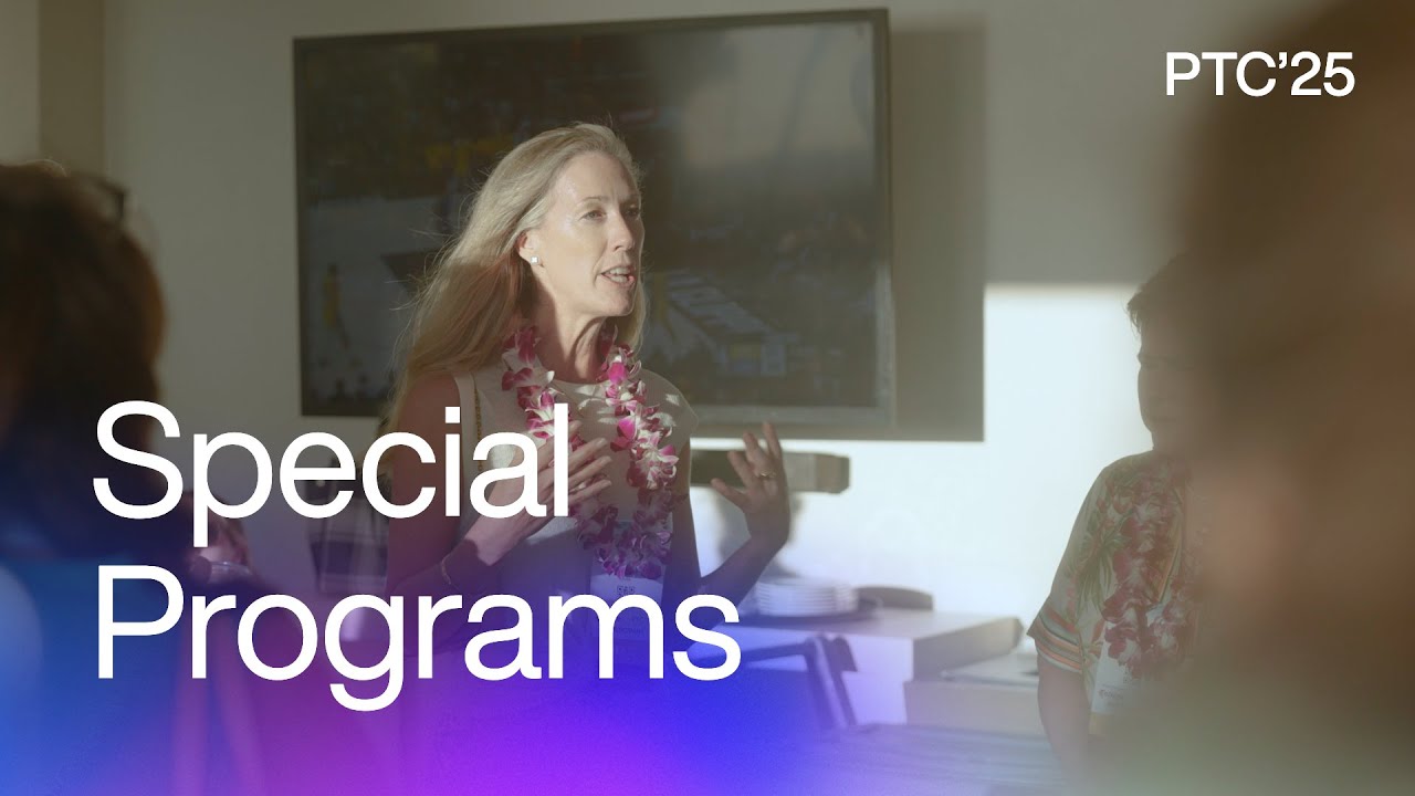 Special Programs at PTC’25 - YouTube