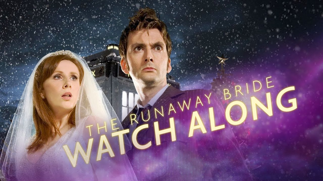 WATCH ALONG: The Runaway Bride | Doctor Who - YouTube