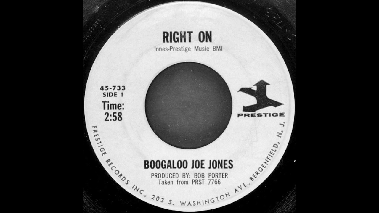 Boogaloo Joe Jones - Right On - YouTube