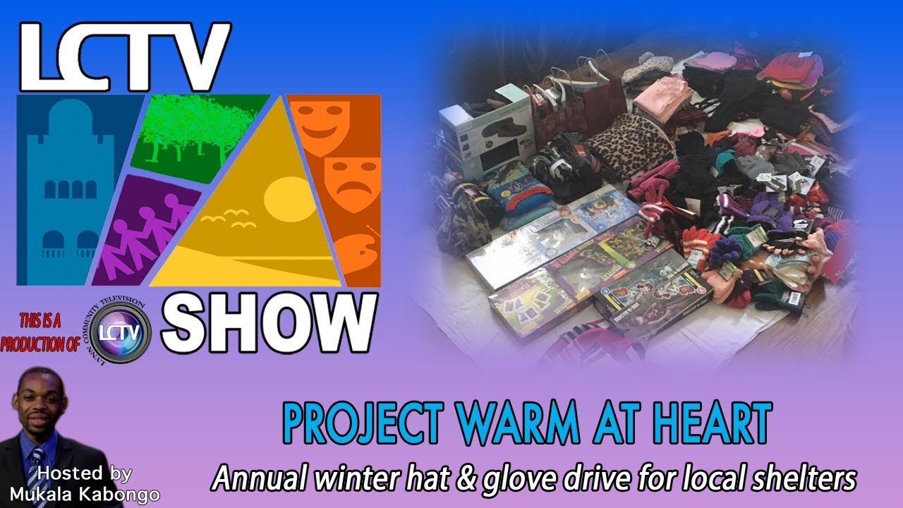 LCTV Show | Project Warm At Heart (Oct. 27, 2017) - YouTube