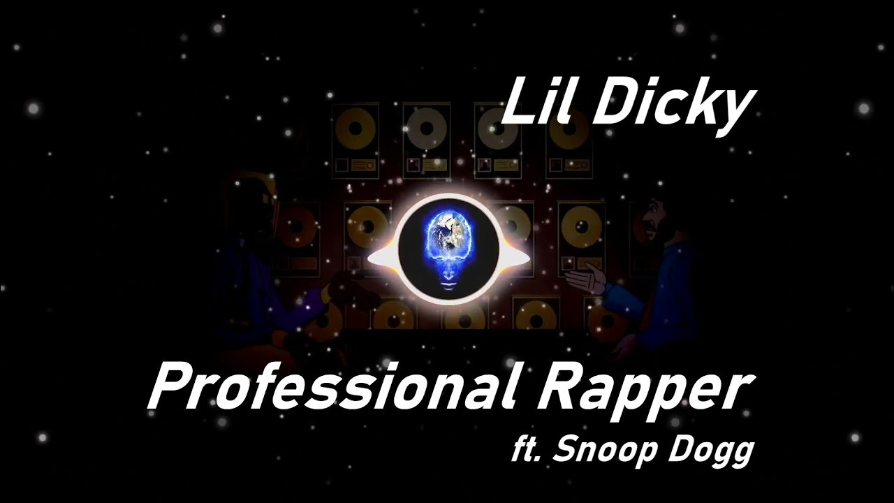 Lil Dicky | Professional Rapper ft. Snoop Dogg (Lyrics) - YouTube