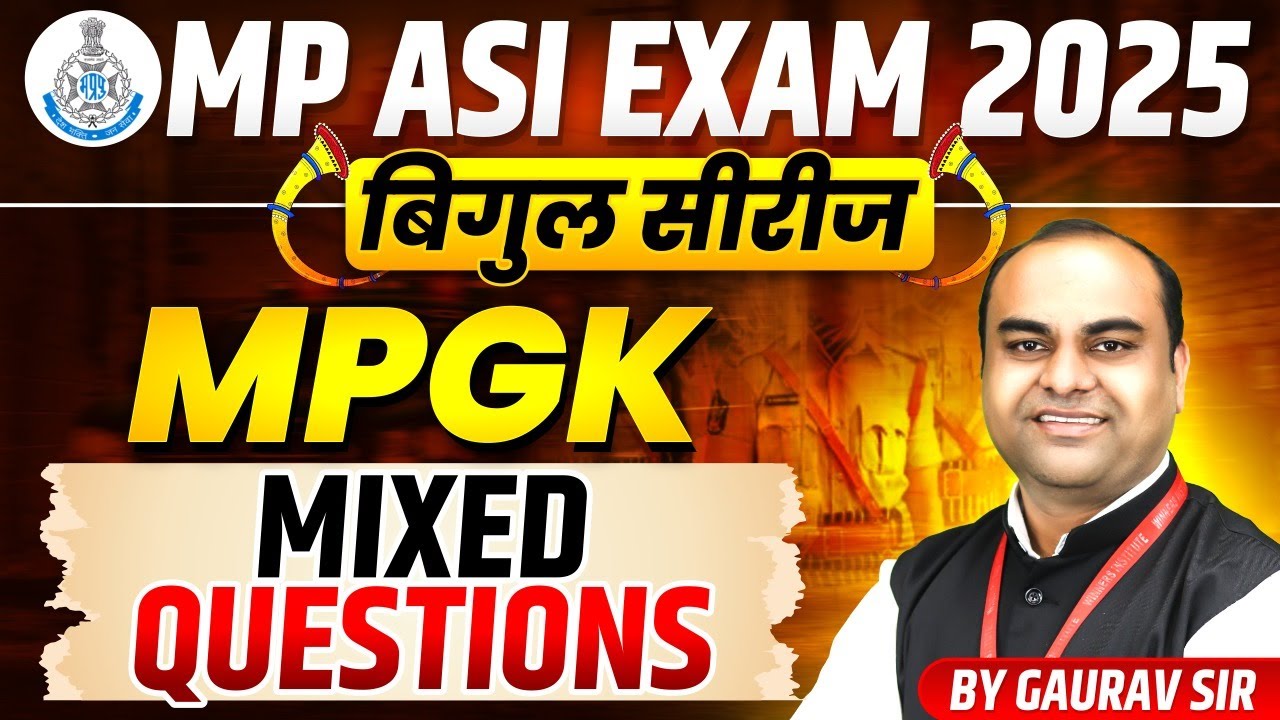 MP ASI EXAM 2025 | MPGK Mixed Questions | Bigul Series | WiNNERS ...