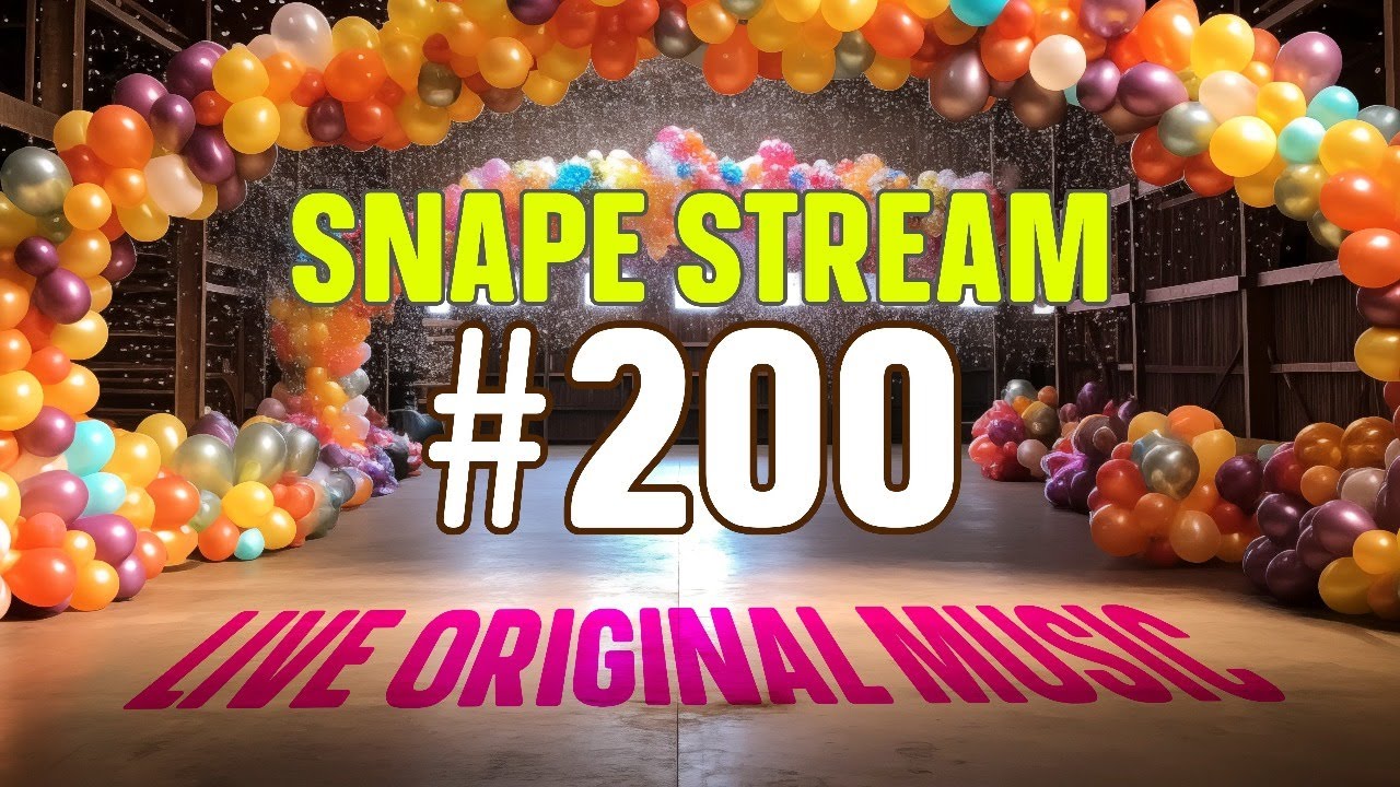 #200 Celebration - SNAPE STREAM - Anthony Snape Live Original Music ...