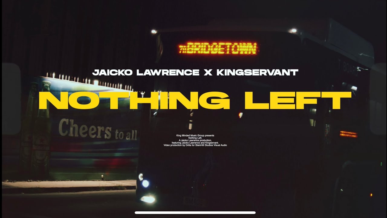 Jaicko Lawrence x Kingservant - Nothing Left (Music Video) - YouTube
