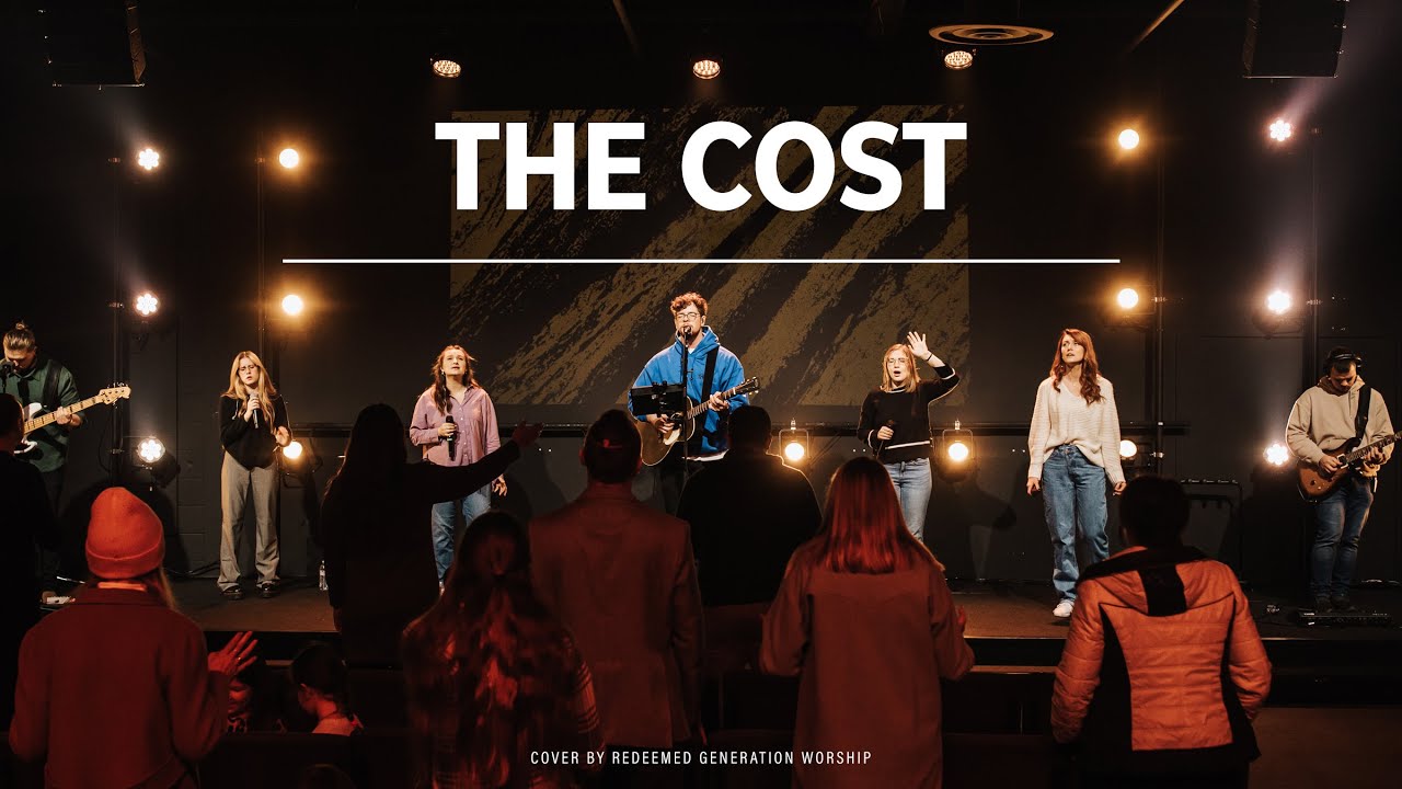 The Cost | Cover by Redeemed Generation - YouTube