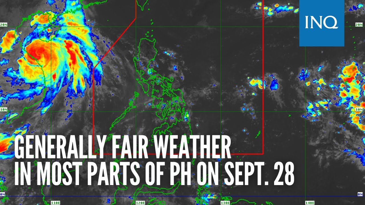 Generally fair weather in most parts of PH on Sept. 28 - YouTube