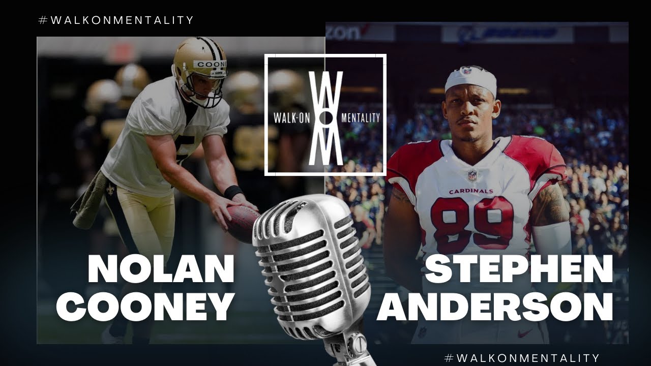 WALK ON MENTALITY PRESENTS - NOLAN COONEY X STEPHEN ANDERSON FULL ...