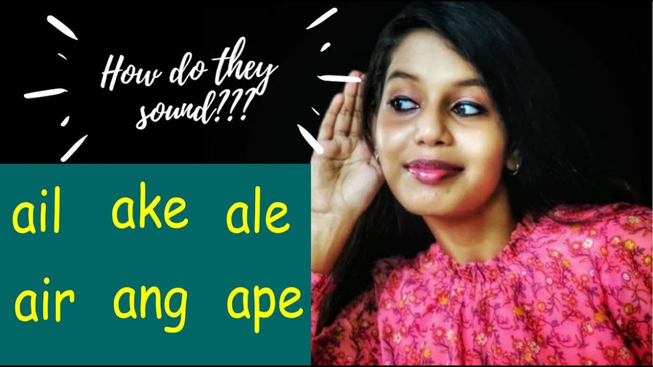 ail, ake, ale, air, ang, ape words - YouTube