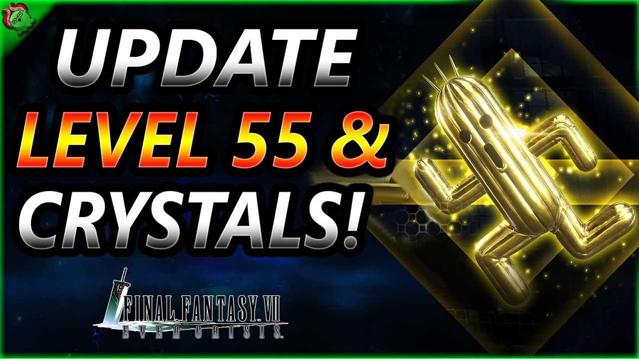 LEVEL 55 & 4500 Blue Crystals! ~ Final Fantasy 7 Ever Crisis - YouTube