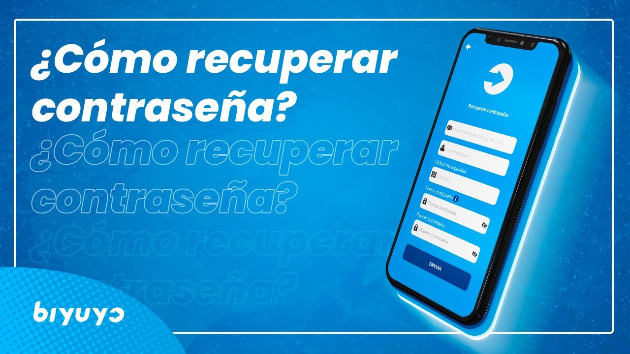 Cómo recuperar contraseña | BIYUYO - YouTube