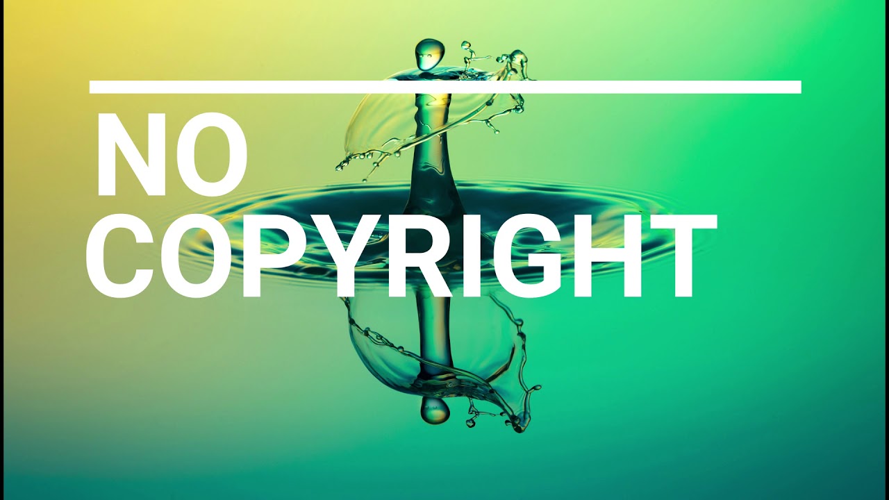 Splashing around - The Green orbs || Happy || No Copyright - YouTube