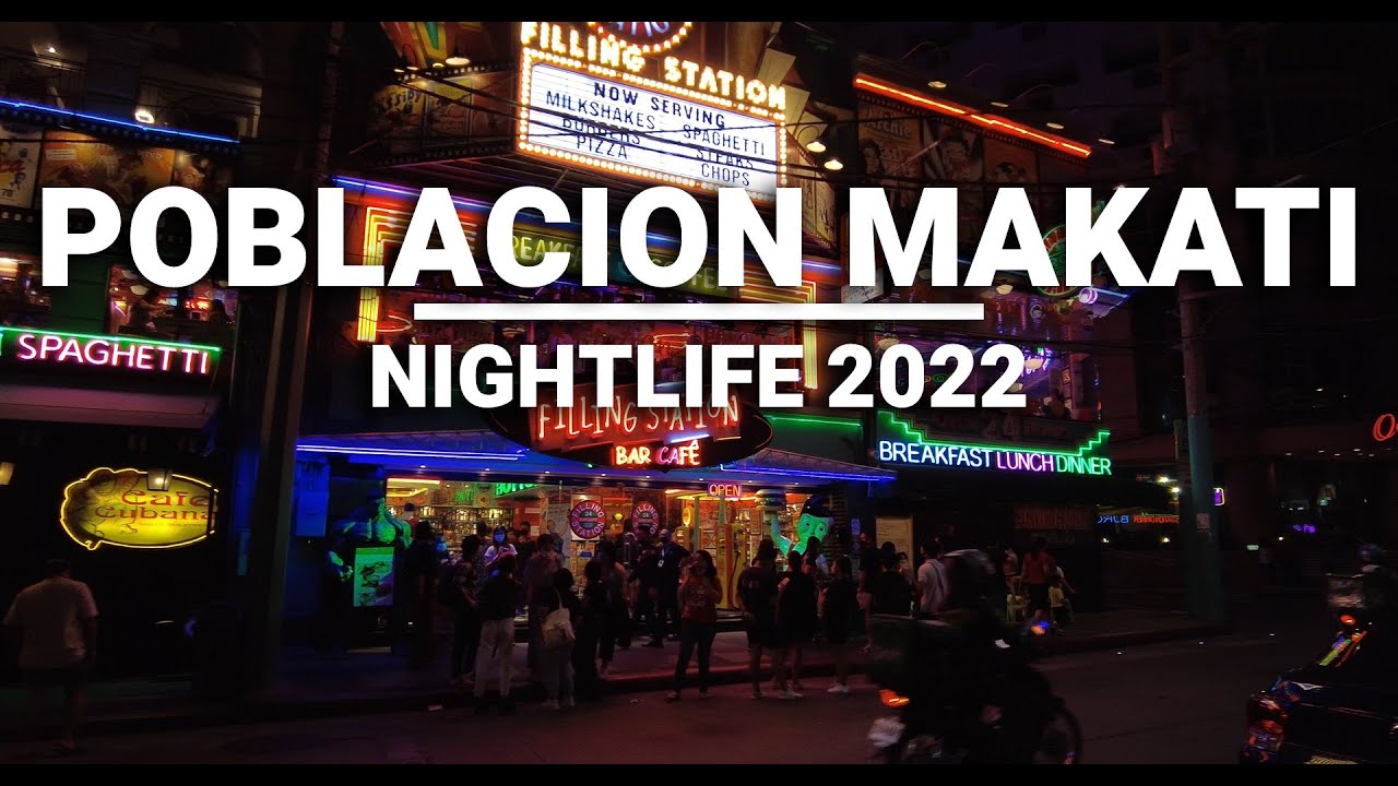Poblacion Makati City Nightlife 2022 | Metro Manila Philippines | Walk ...