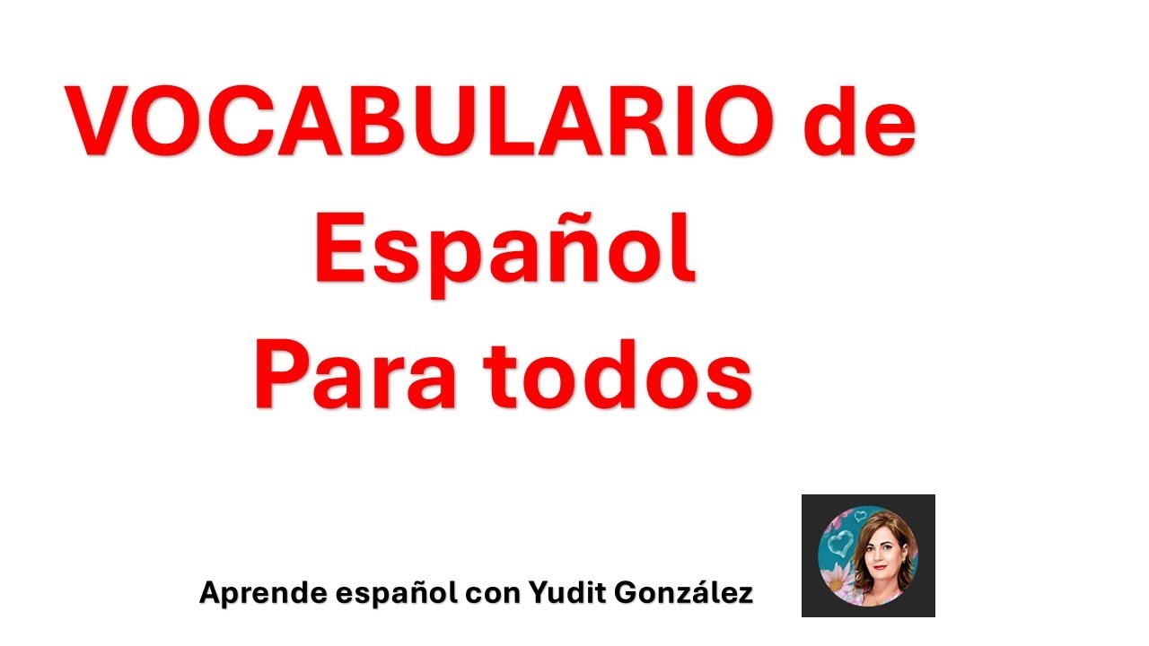 Cómo aprender vocabulario de español fácil. - YouTube