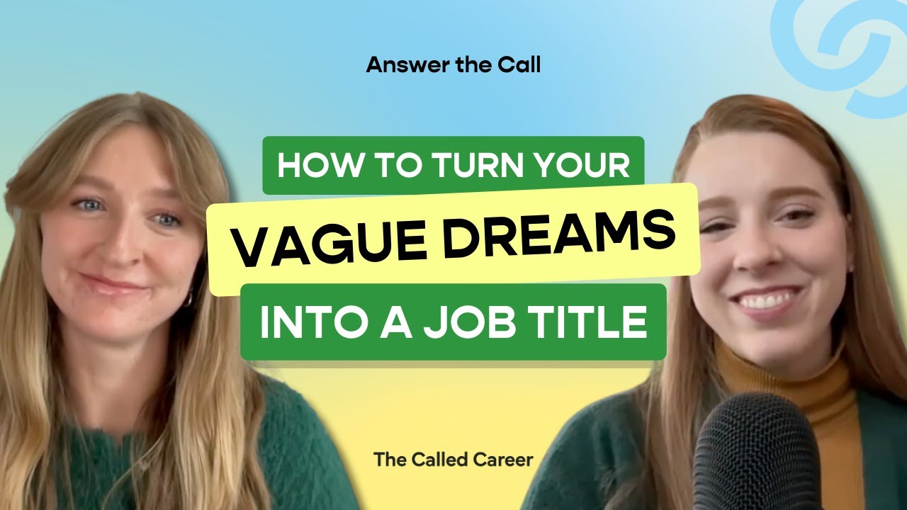 How To Turn Your Vague Dreams into a Job Title (Our 4 Step System ...