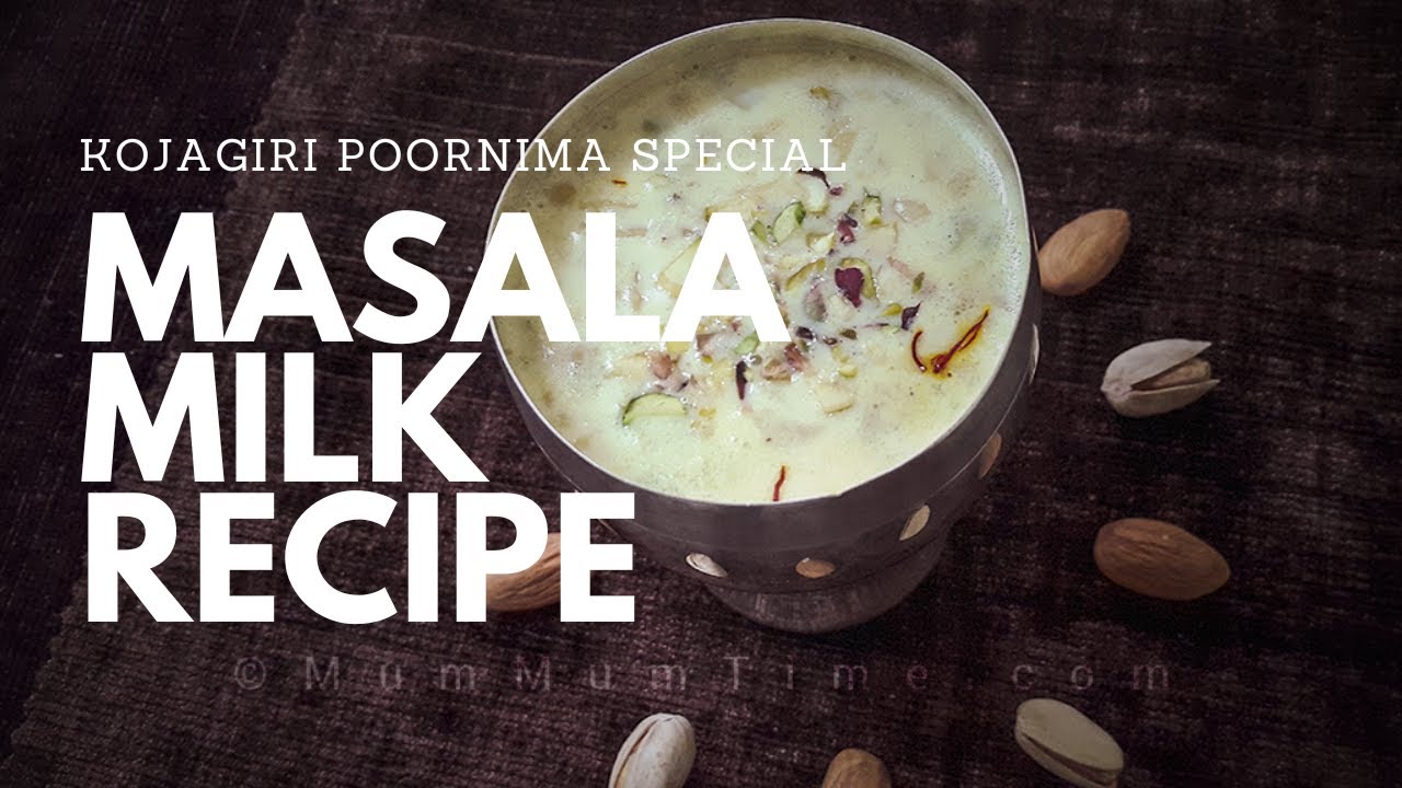 Masala Milk Recipe - Kojagiri Purnima Special - YouTube