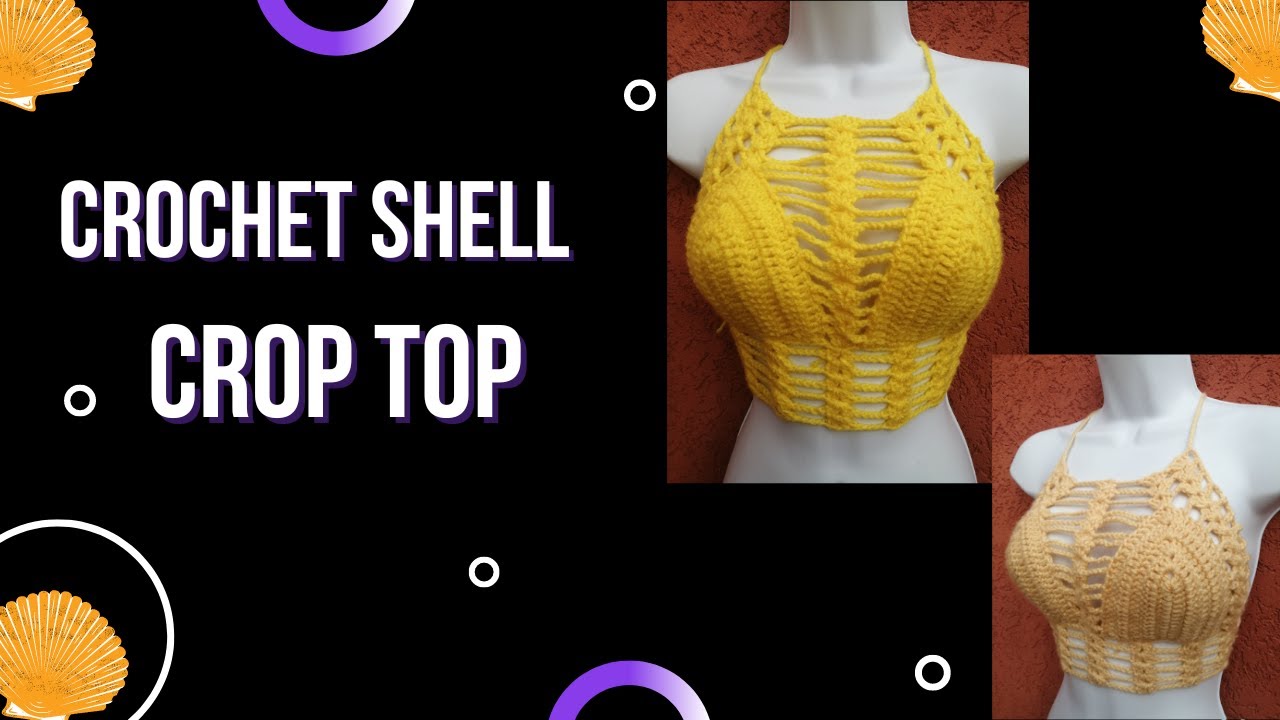 Crochet Shell Crop Top | Crafted by Bianca - YouTube