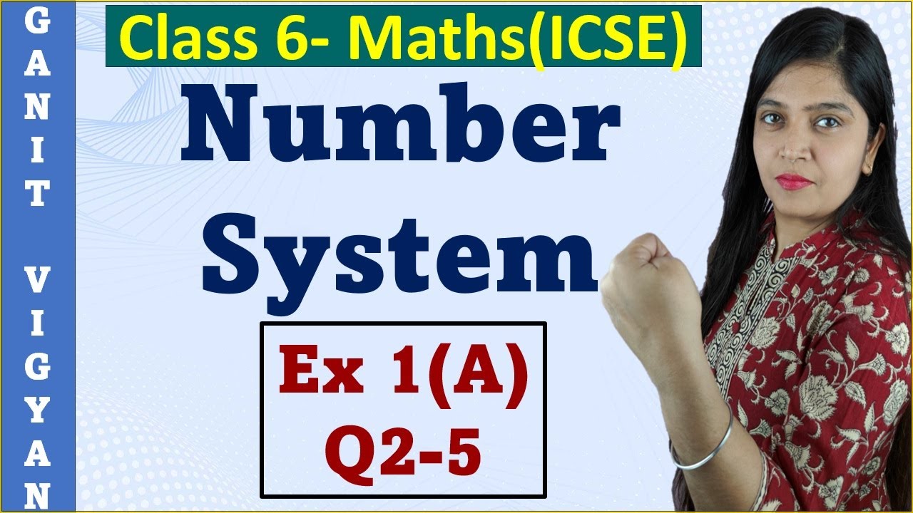 Number System | ICSE Class 6 Maths | Chapter 1 | Exercise 1 (a) | Q 2-5 ...