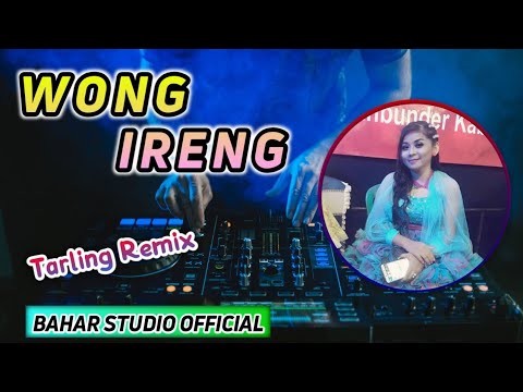 WONG IRENG - CUS AMANDA // DJ TARLING REMIX - YouTube