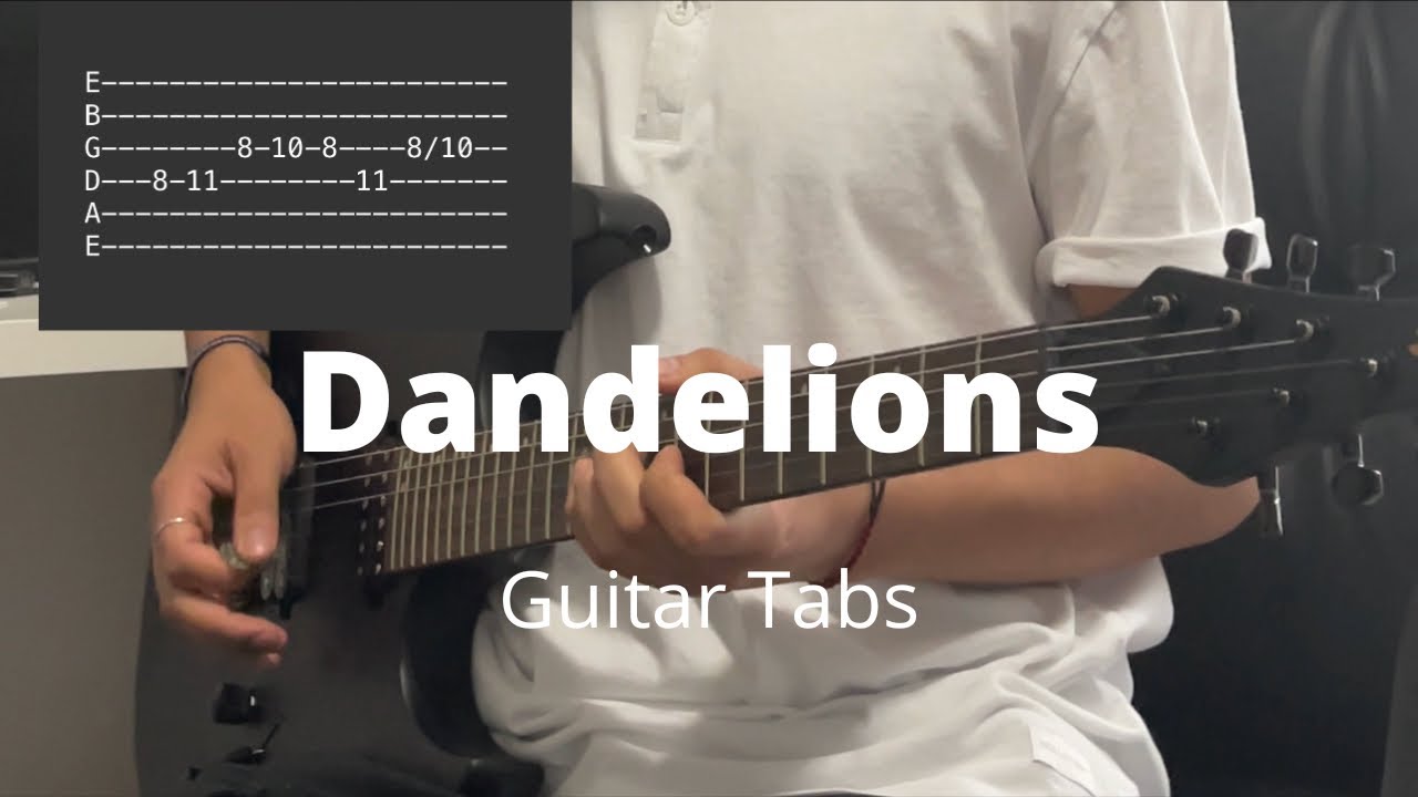 Dandelions by Ruth B | Guitar Tabs - YouTube