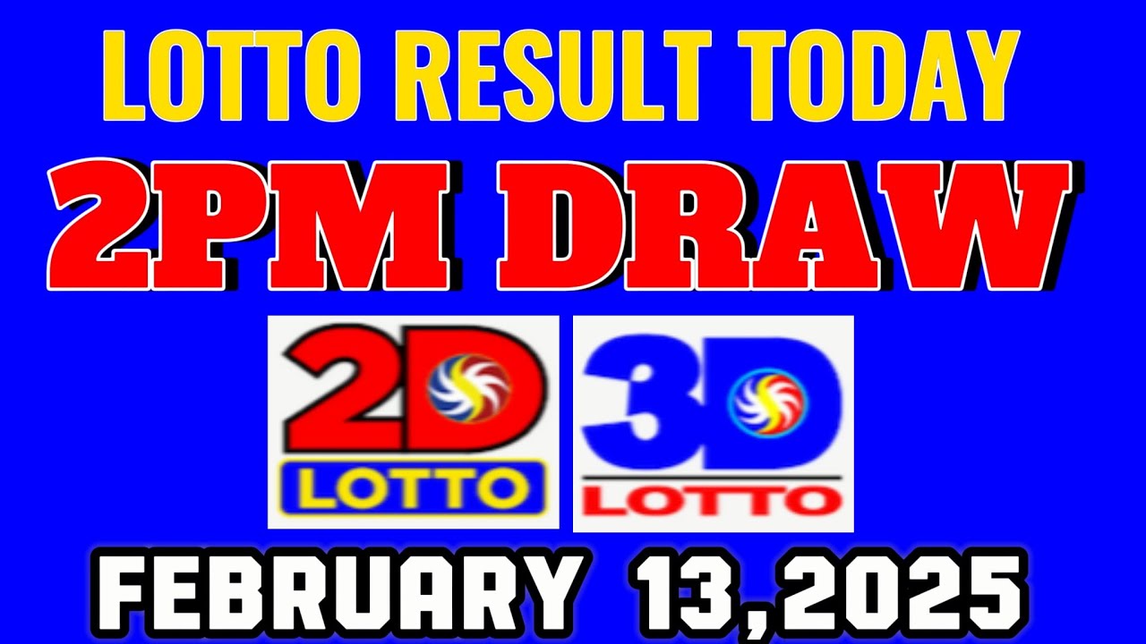 Lotto Result Today 2PM Draw February 13,2025 ez2 swertres PCSO Live ...