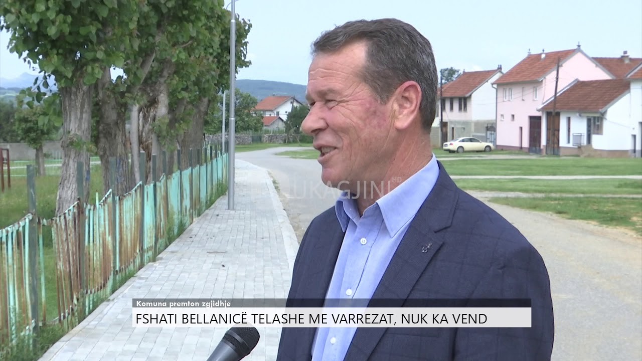 Fshati Bellanicë telashe me varrezat, nuk ka vend - YouTube