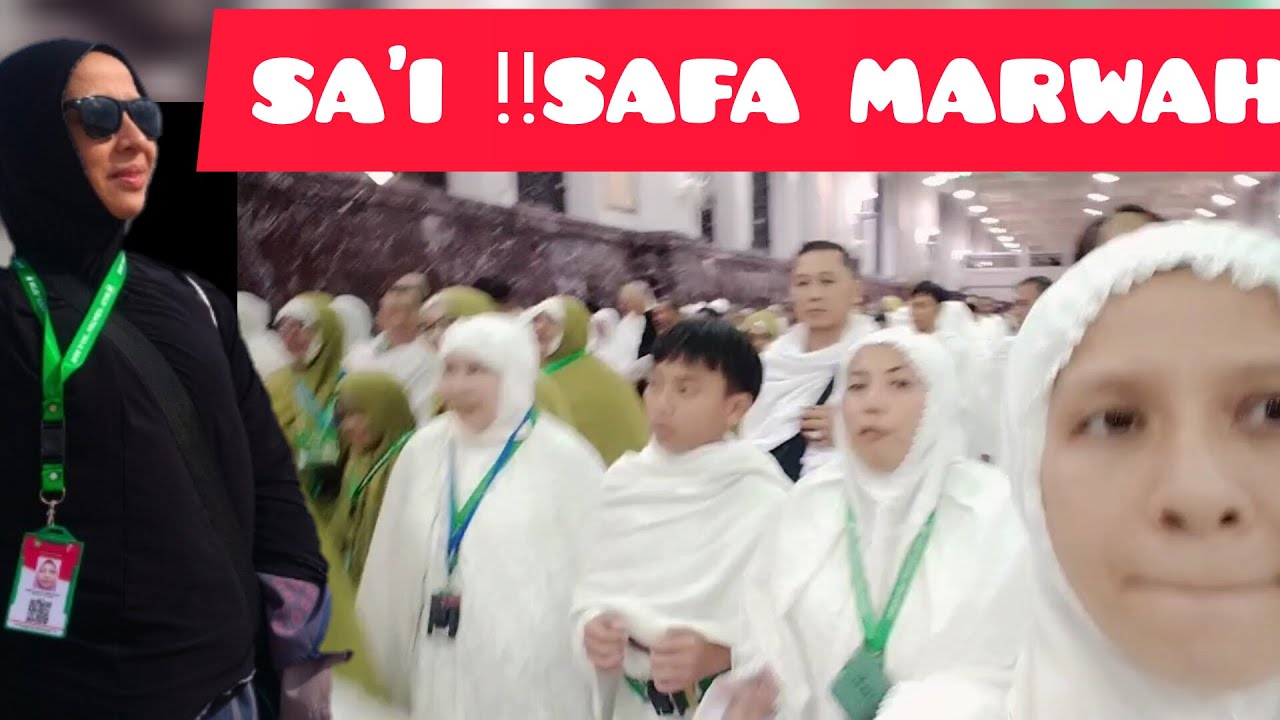 IBADAH SA'I ‼️SAFA MARWAH - YouTube