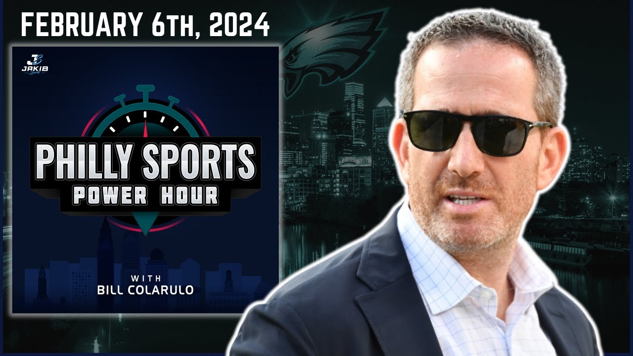 Philly Sports Power Hour with Bill Colarulo | Tuesday February 6th ...