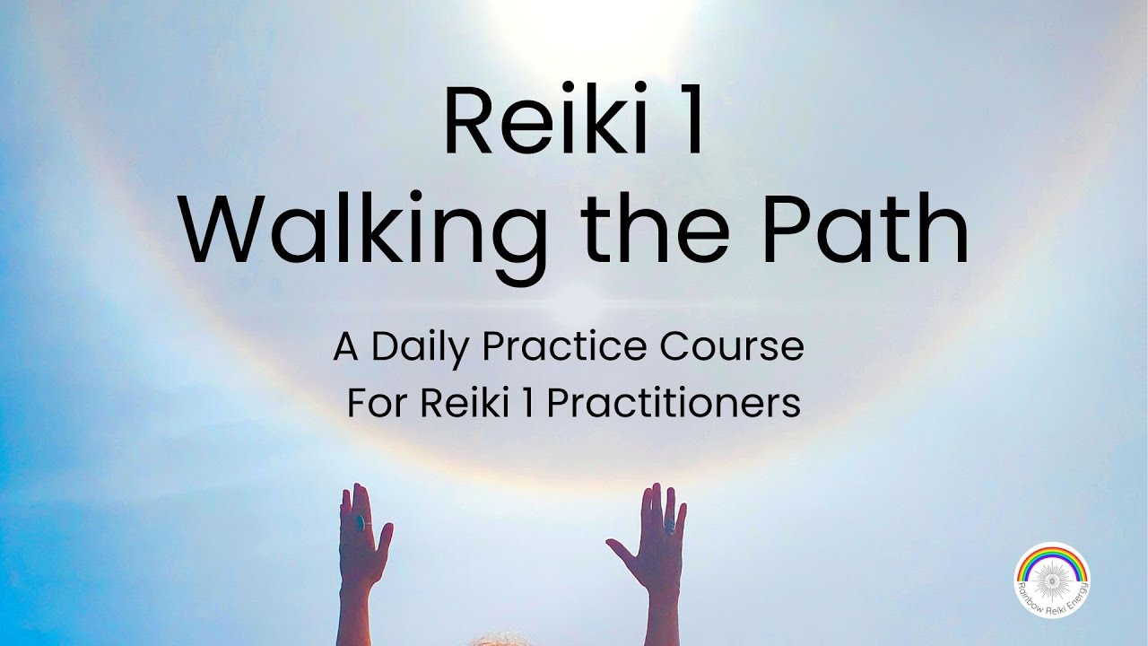 Reiki 1 Practice Course: Walking the Path - Trailer! - YouTube