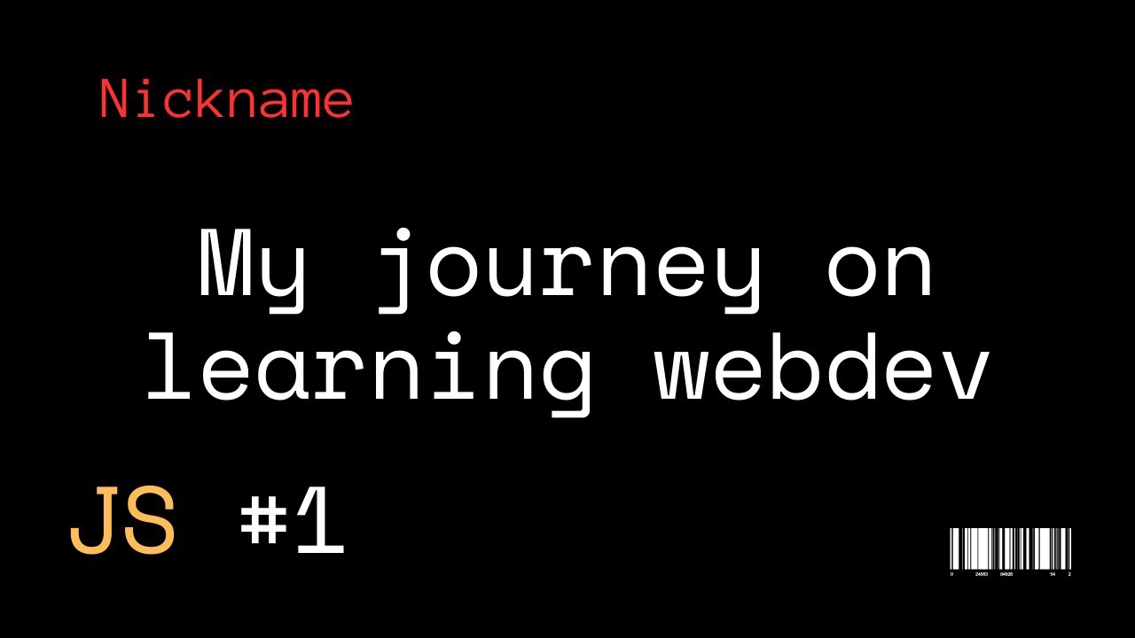 My journey on learning WebDev | JS #1 #journey #programming #study - YouTube