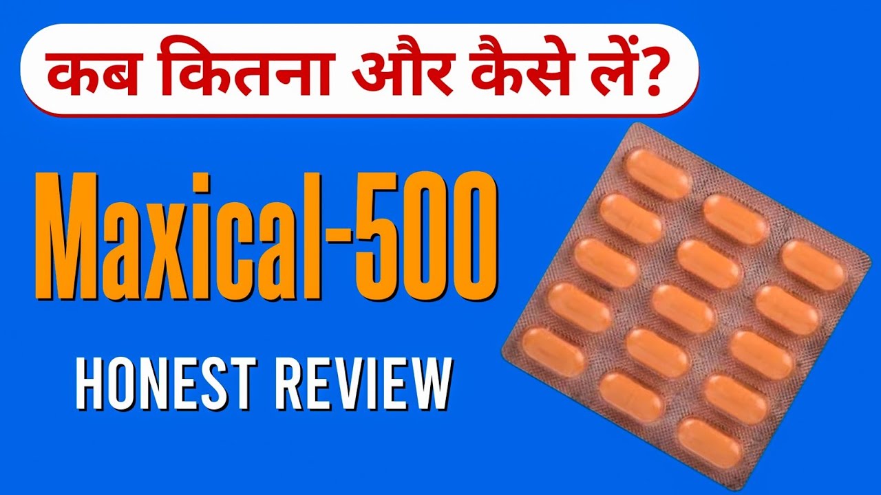 Maxical 500 Tablets Uses And Side Effects | Calcium Carbonate Vitamin ...