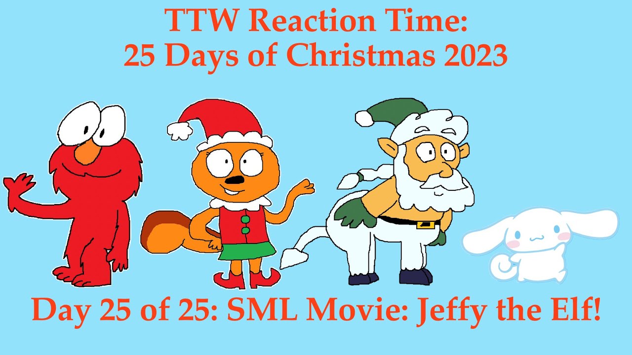 Toono This Weekend Reaction Time: 25 Days of Christmas 2023: SML Movie ...